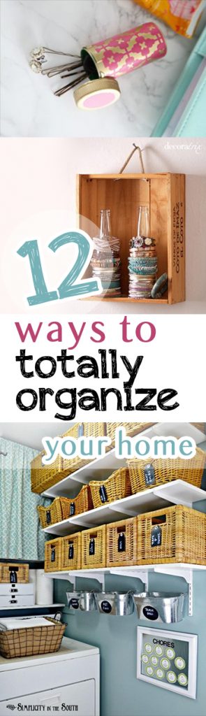 12 Ways to Totally Organize Your Home • Picky Stitch