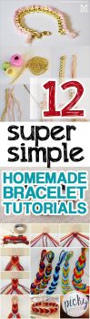 12 Super Simple Homemade Bracelet Tutorials • Picky Stitch