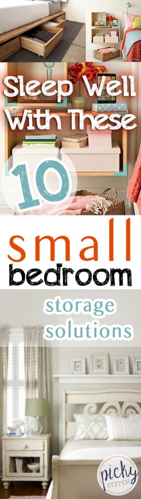 Sleep Well With These 10 Small Bedroom Storage Solutions • Picky Stitch
