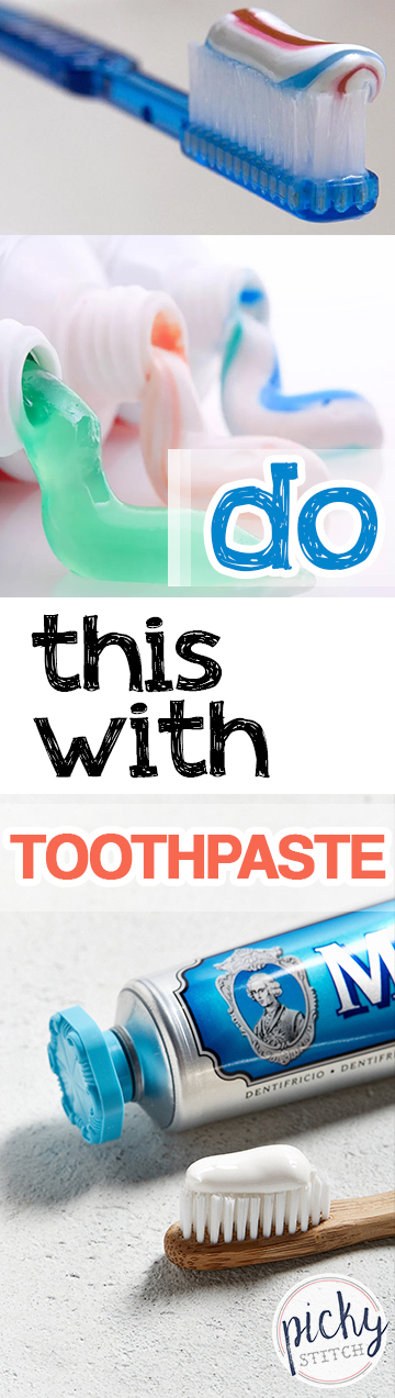 Do This With Toothpaste • Picky Stitch