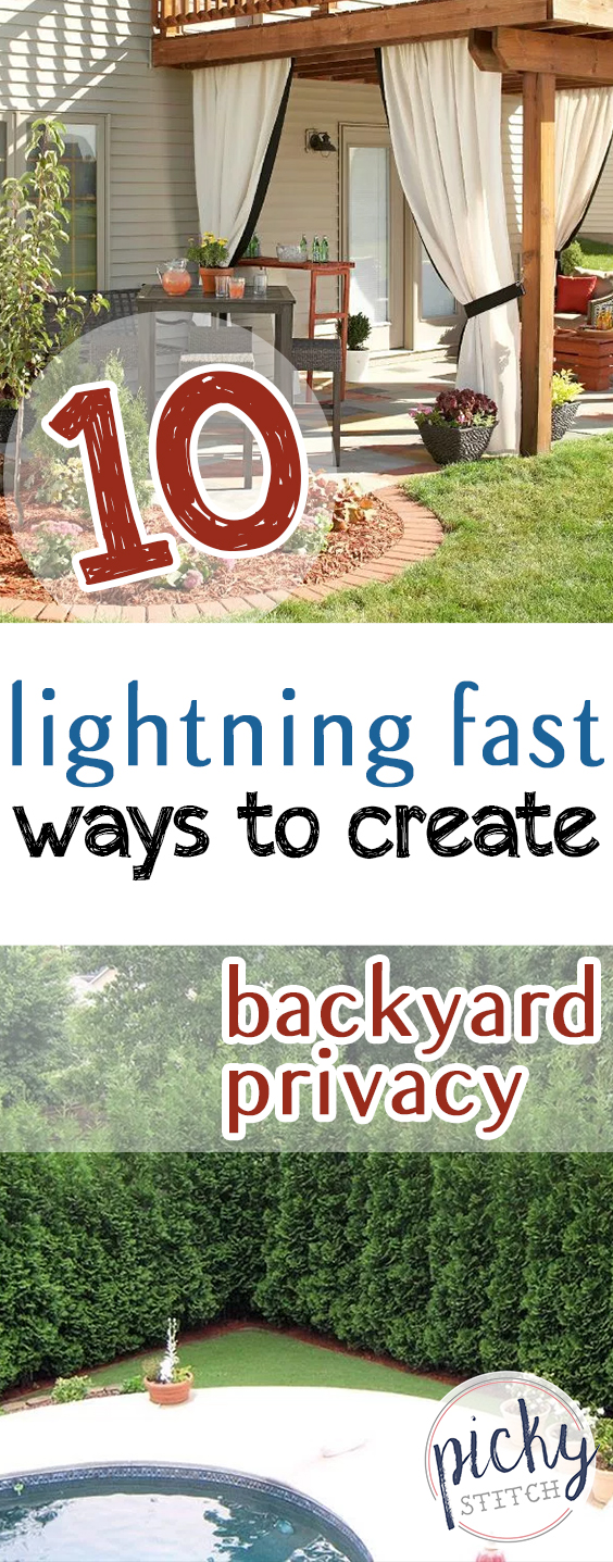 10 Lightning Fast Ways to Create Backyard Privacy • Picky Stitch