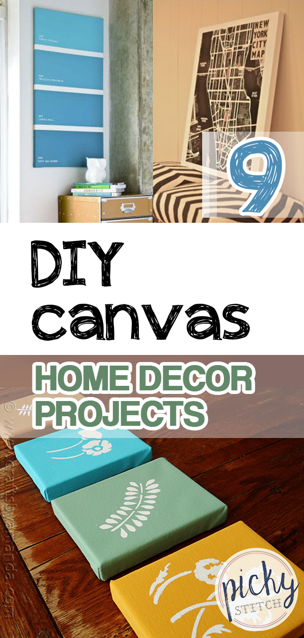 9 DIY Canvas Home Decor Projects • Picky Stitch