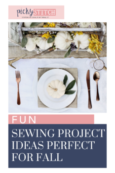 Fall Sewing Projects – Quick and Easy Crafty Ideas That Will Keep You ...